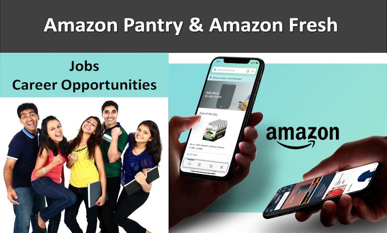 Amazon Pantry and Amazon Fresh Jobs & Career Opportunities – Join the ...