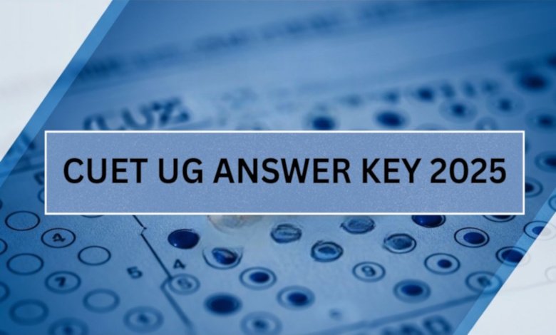 CUET UG 2025 Provisional Answer Key – All You Need to Know - All ...